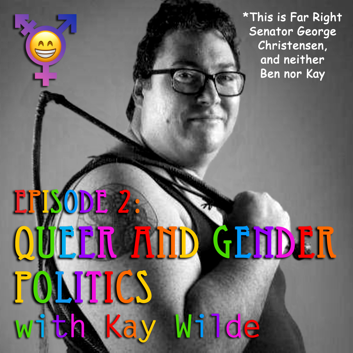 Ep 2: Queer and Gender Politics with Kay – Benjamin Hickey